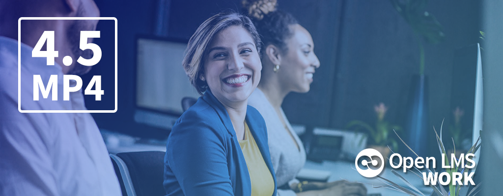 Open LMS WORK 4.5 MP4 Release Notes – Open LMS Support